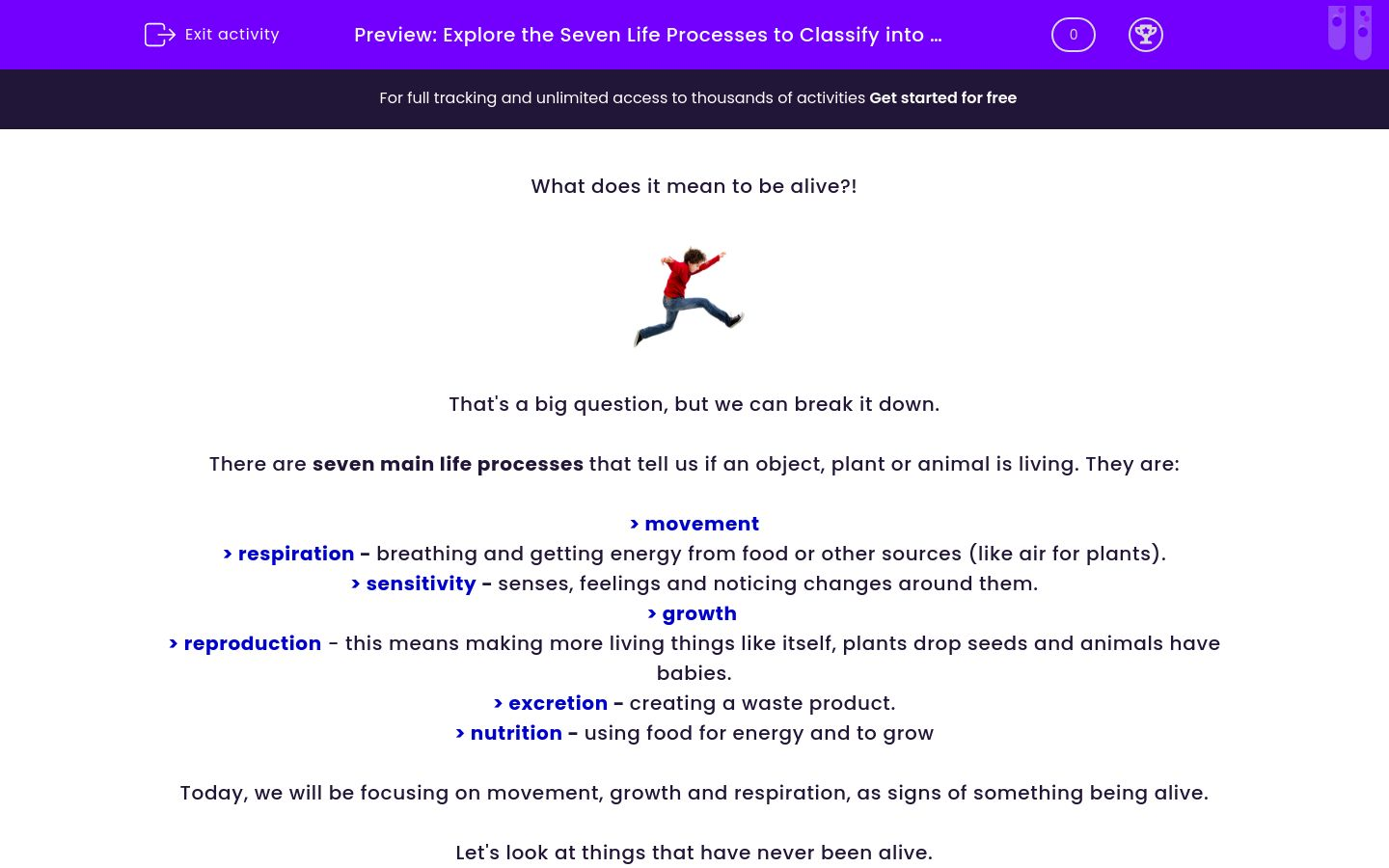 Explore the Seven Life Processes to Classify into Dead, Alive or Never ...